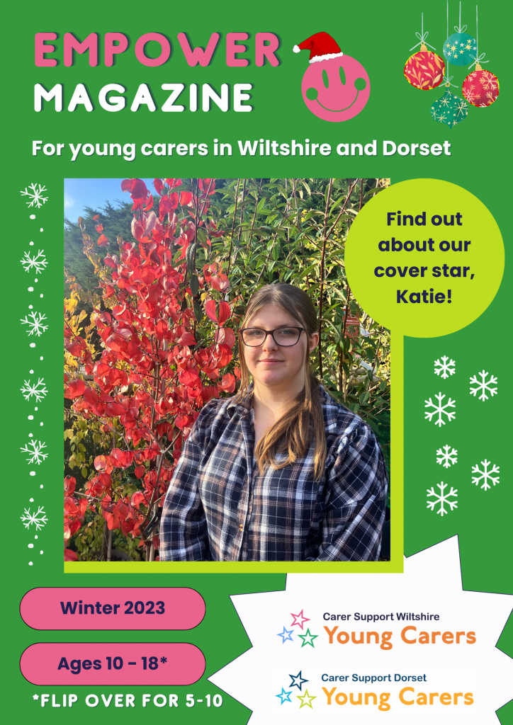 EMPOWER Young Carer Magazine – Winter 2023 edition | Carer Support Dorset